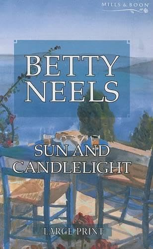 Sun and Candlelight (Betty Neels Large Print Collection): Betty Neels ...