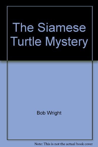 Tom and Ricky and the siamese turtle mystery (Tom and Ricky mystery ...