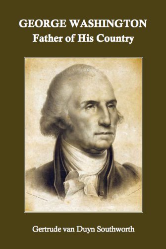Amazon.com: George Washington: Father of His Country eBook : Southworth ...