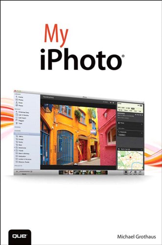 My iPhoto (My...) - Kindle edition by Grothaus, Michael. Arts ...