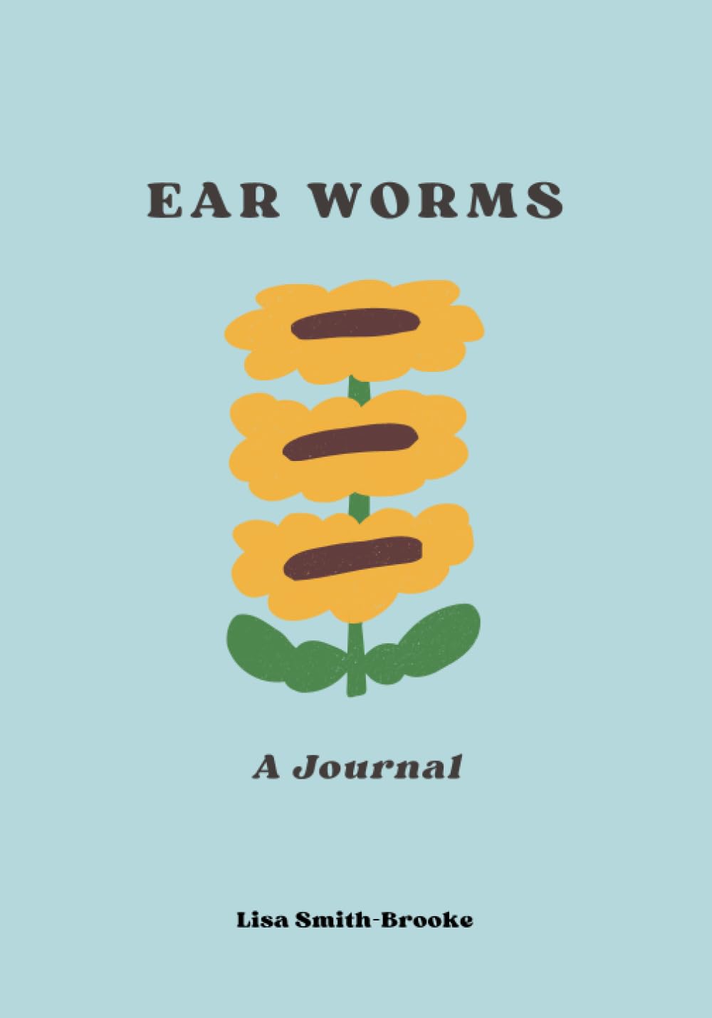 Ear Worms: A Journal of Self Reflection: Smith-Brooke, Lisa: Amazon.com ...