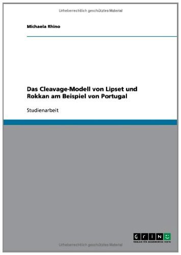 Das Cleavage-Modell von Lipset und Rokkan am Beispiel von Portugal ...