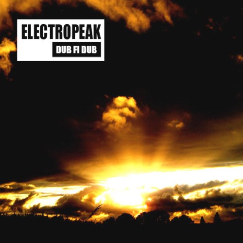 Play Dub Fi Dub by Electropeak on Amazon Music