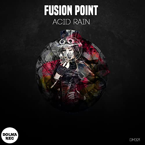 Acidic Rain by Fusion Point on Amazon Prime Music
