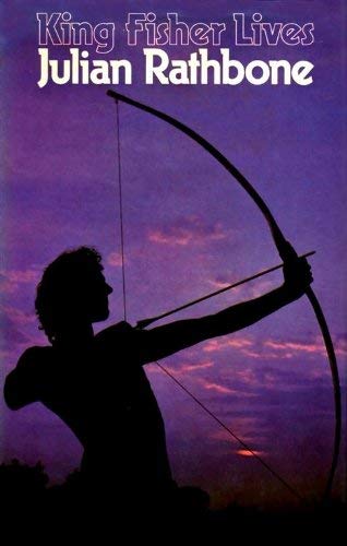 King Fisher lives: Rathbone, Julian: 9780718114718: Amazon.com: Books