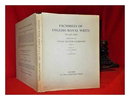 Facsimiles of English royal writs to A.D. 1100,: Presented to Vivian ...