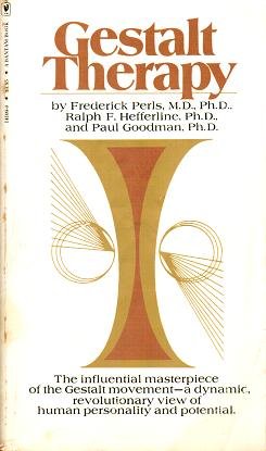 Gestalt Therapy : frederick-perls-ralph-f-hefferline-paul-goodman ...