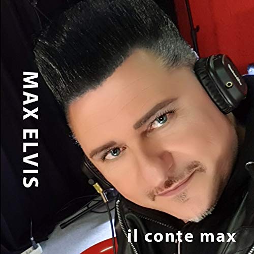 IL CONTE MAX de MAX ELVIS en Amazon Music Unlimited