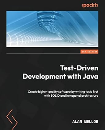 Buy Test-Driven Development with Java: Create higher-quality software ...