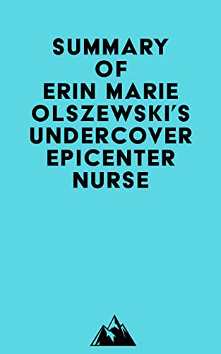 Amazon.com: Summary of Erin Marie Olszewski's Undercover Epicenter ...