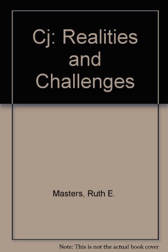 Cj: Realities and Challenges : Masters, Ruth E., Way, Lori Beth ...