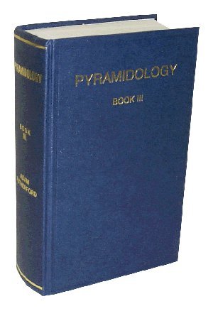 Pyramidology Book 3 (Co-Ordination of the Great Pyramid's Chronograph ...
