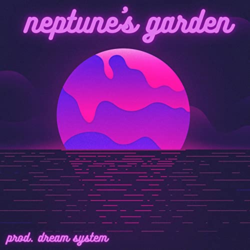 Play neptune's garden by Dream System on Amazon Music