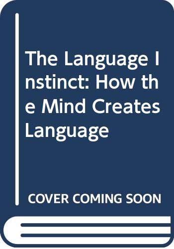 Buy The Language Instinct: How the Mind Creates Language Book Online at ...