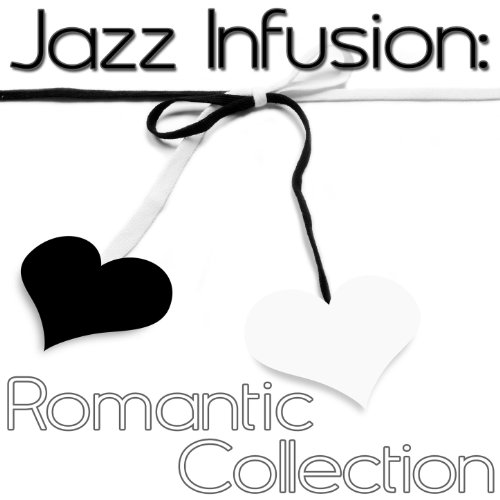 Play Jazz Infusion: Romantic Collection by Jake Swing on Amazon Music