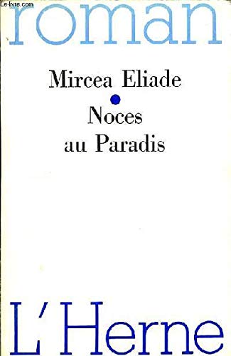 Amazon.com: Noces au paradis: 9782851977007: Mircea Eliade: Books