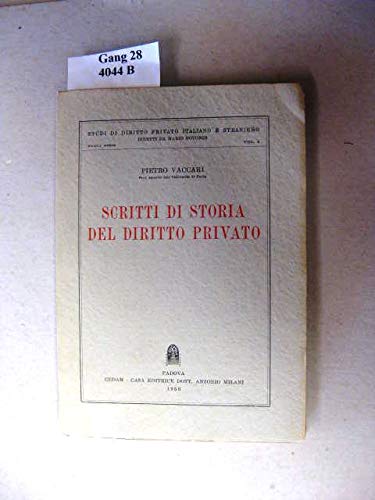 Scritti Di Storia Del Diritto Privato. Studi di Diritto Privato ...