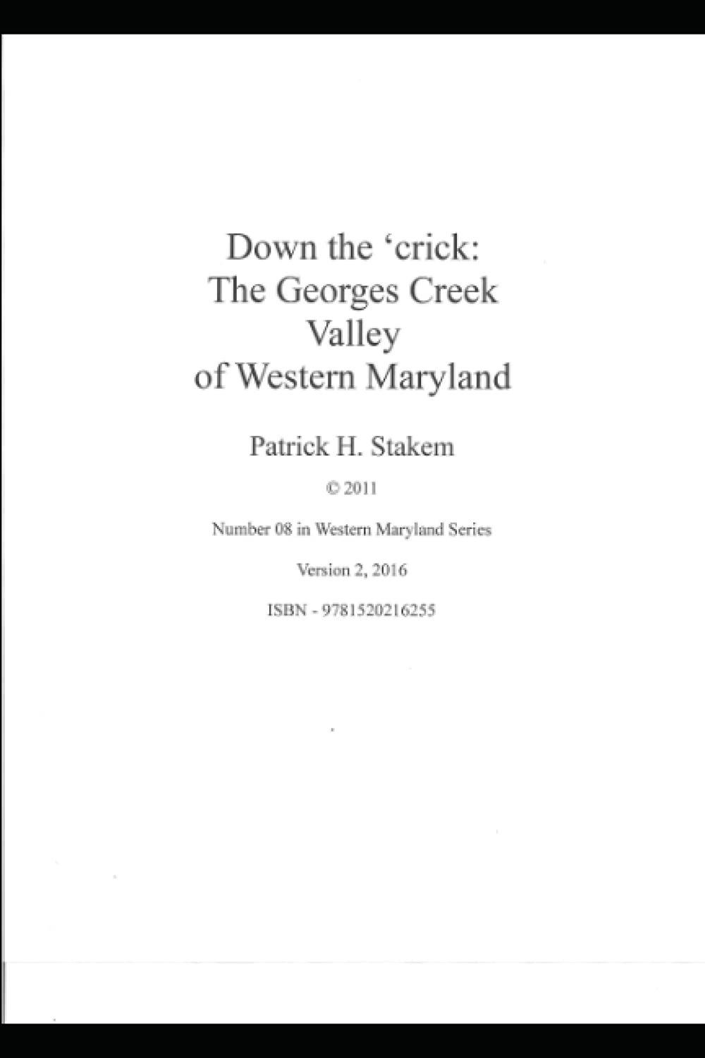 Amazon.com: Down the 'crick: the Georges Creek Valley of Western ...