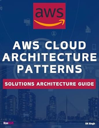 Amazon.com: AWS Cloud Architecture Patterns: Solutions Architecture ...