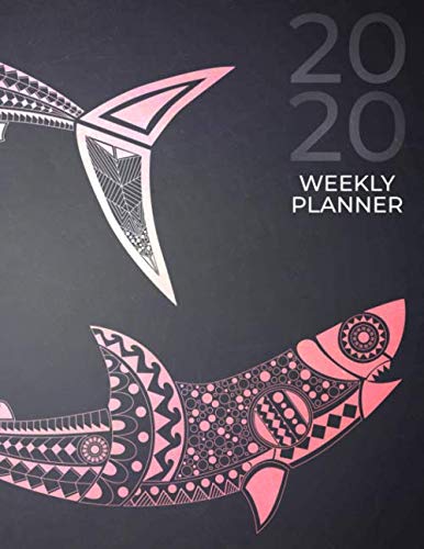 Shark 2020 Weekly Planner for Polynesian Art Enthusiasts: 120 Pages ...