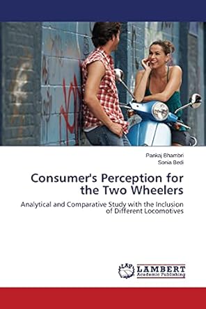 Consumer's Perception for the Two Wheelers: Analytical and Comparative ...