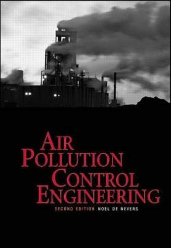 Air Pollution Control Engineering (MCGRAW HILL SERIES IN WATER ...