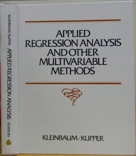 Applied Regression Analysis and Other Multivariable Methods: David G ...