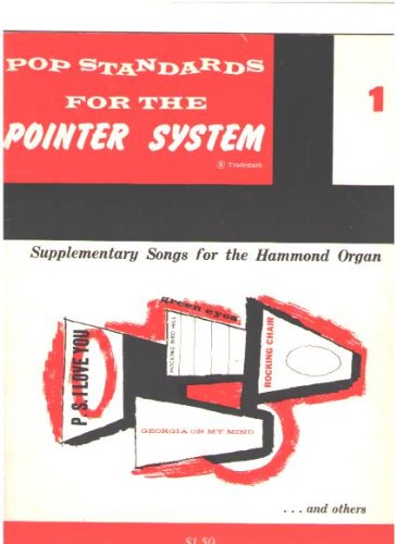 Pop Standards for the Pointer System: Supplementary Songs for the ...