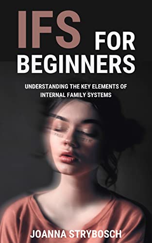 Amazon.com: IFS for Beginners: Understanding the Key Elements of ...
