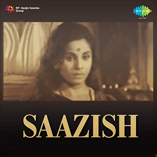 Amazon.com: Saazish (Original Motion Picture Soundtrack) : S.D. Batish ...
