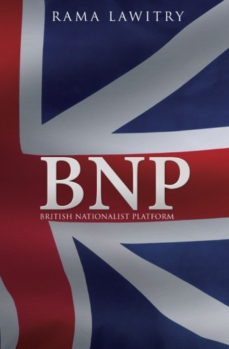 BNP - British Nationalist Platform: Lawitry, Rama: 9781843868194 ...