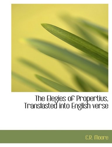 Amazon.com: The Elegies of Propertius, Translated into English Verse ...