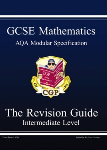 GCSE Mathematics AQA Modular Specification, Revision Guide ...