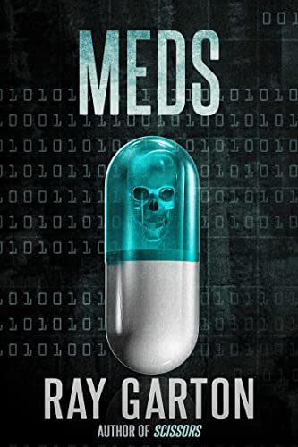 Meds (The Horror of Ray Garton Book 18) eBook : Garton, Ray: Amazon.co ...