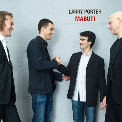 Amazon.com: Mabuti : Larry Porter: Digital Music