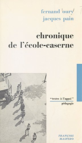Amazon.com: Chronique de l'école-caserne (French Edition) eBook : Oury ...