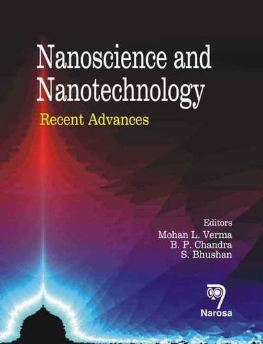 Nanoscience and Nanotechnology: Recent Advances: Verma, Mohan L ...