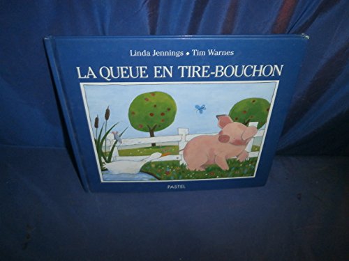La queue en tire-bouchon : Jennings, Leeson, Christine: Amazon.es: Libros
