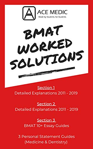 BMAT Past Paper Worked Solutions 2011 – 2019: Over 500+ Detailed step ...