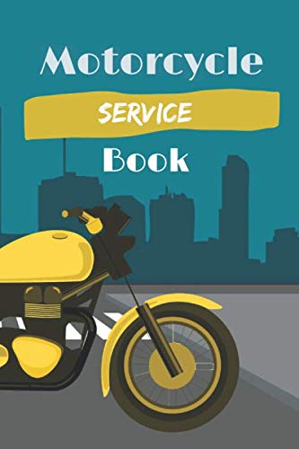 Motorcycle service book: Motorcycle Maintenance Booklet: Motorcycle ...