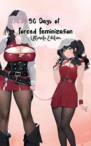 30 Days of Forced Feminization: A Follow-Along Guidebook to Sissyfication - Kindle edition by ...