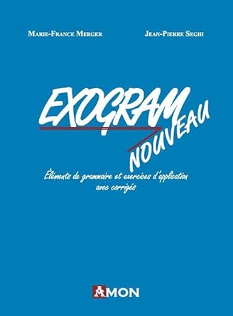 Amazon.com: Exogram nouveau. Éléments de grammaire et exercices d ...