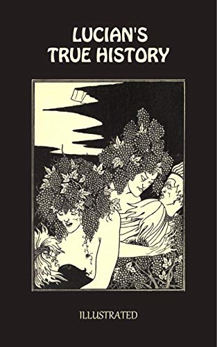 Amazon.com: Lucian's True History eBook : Lucian, Samosata, Strang ...