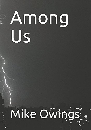 Among Us: Owings, Mike: 9781549600630: Amazon.com: Books
