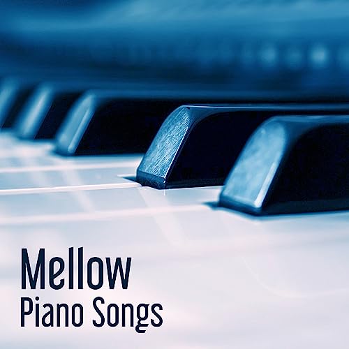 Mellow Piano Songs – Calming Jazz, Relaxaed Jazz, Instrumental, Easy ...
