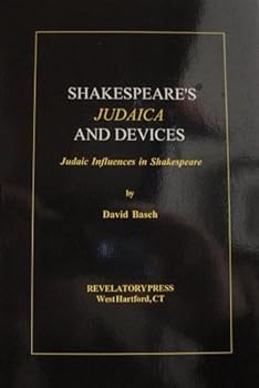 Shakespeare's Judaica and Devices:... book by David Basch