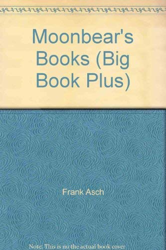 Moonbear's Books (Big Book Plus): Frank Asch: 9780395731260: Amazon.com ...