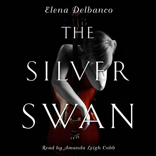 The Silver Swan (Audio Download): Elena Delbanco, Amanda Leigh Cobb ...