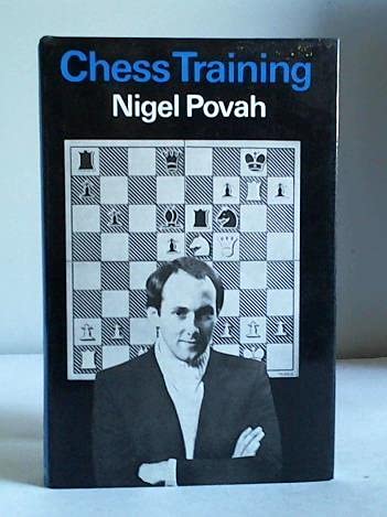 Chess Training: Povah, Nigel: 9780571116089: Amazon.com: Books