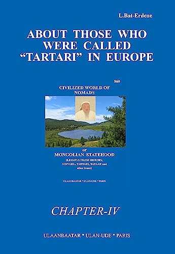 ABOUT THOSE WHO WERE CALLED «TARTARI» IN EUROPE: CIVILIZED WORLD OF ...